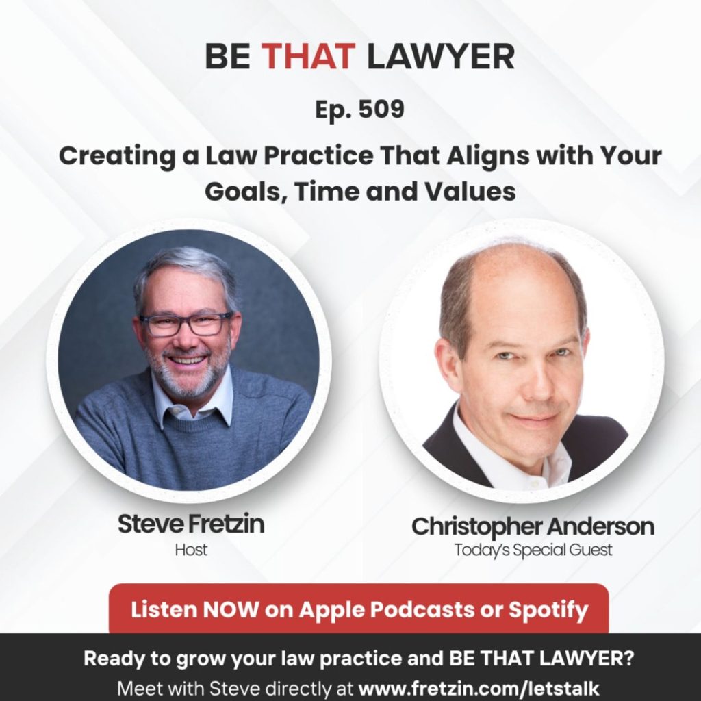 Christopher Anderson: Creating a Law Practice That Aligns with Your ...